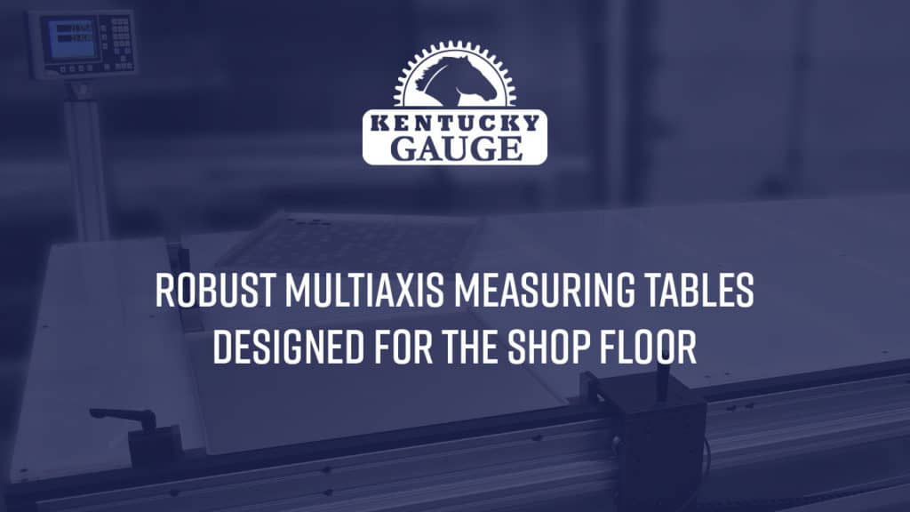 MMT - Dimensional Measuring Gauge with Table » Kentucky Gauge